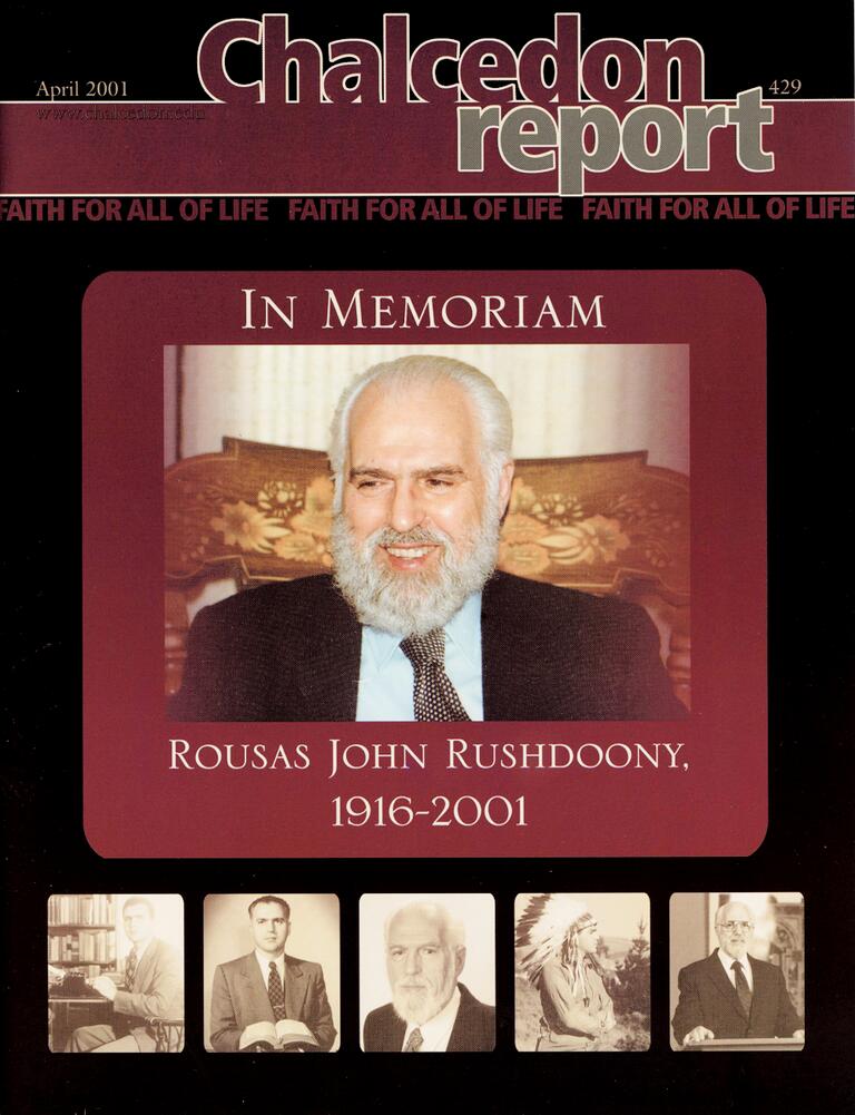 Chalcedon | A Tribute to R. J. Rushdoony