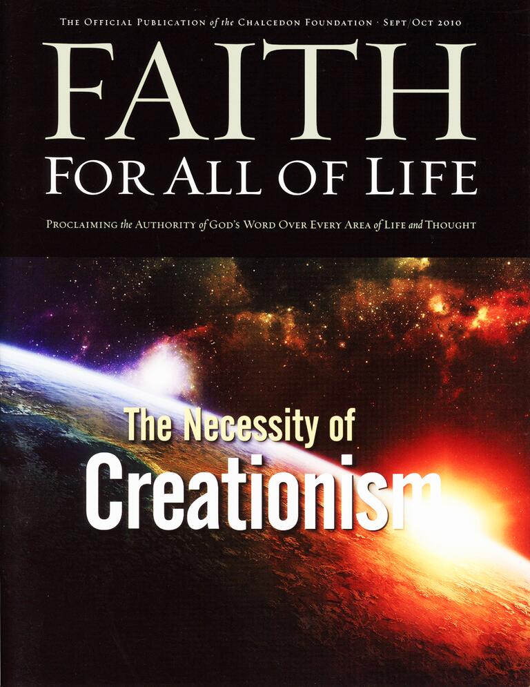 Chalcedon | The Necessity of Creationism