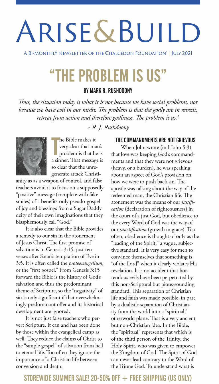 Chalcedon | The Problem Is Us