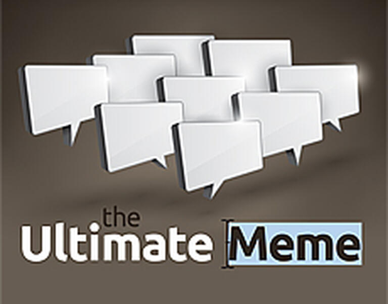 The Ultimate Meme