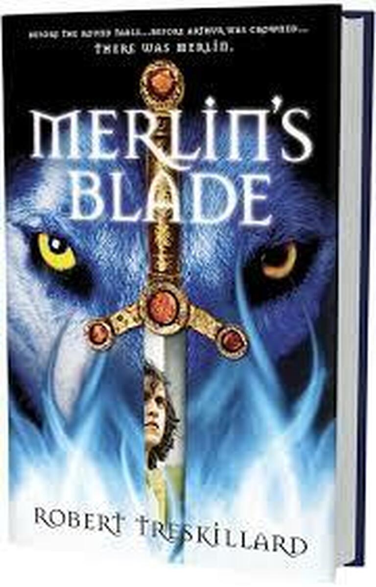 Merlin’s Blade by Robert Treskillard