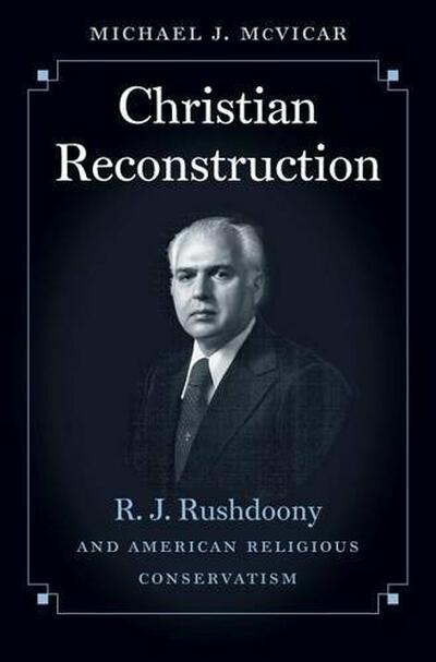 First Major Book About R. J. Rushdoony